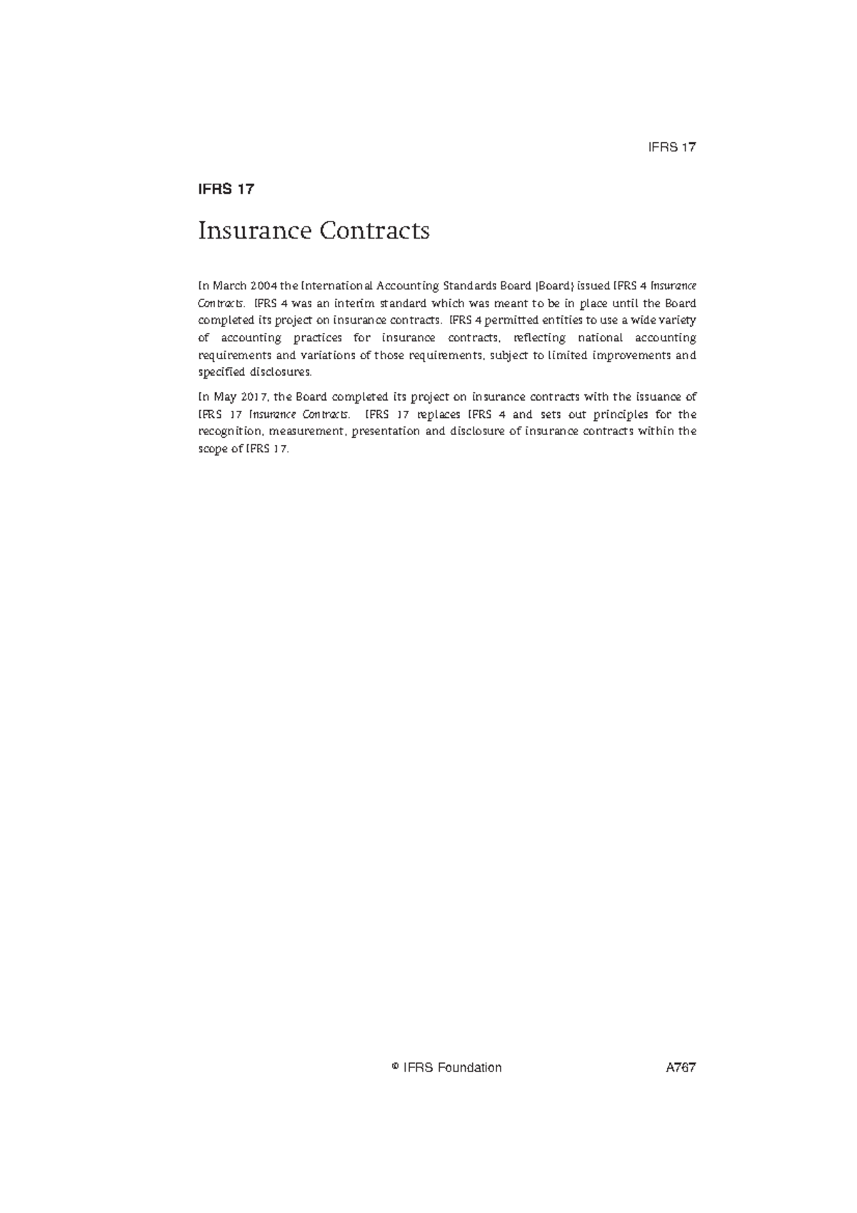 IFRS17 - IFRS - IFRS 17 Insurance Contracts In March 2004 the ...