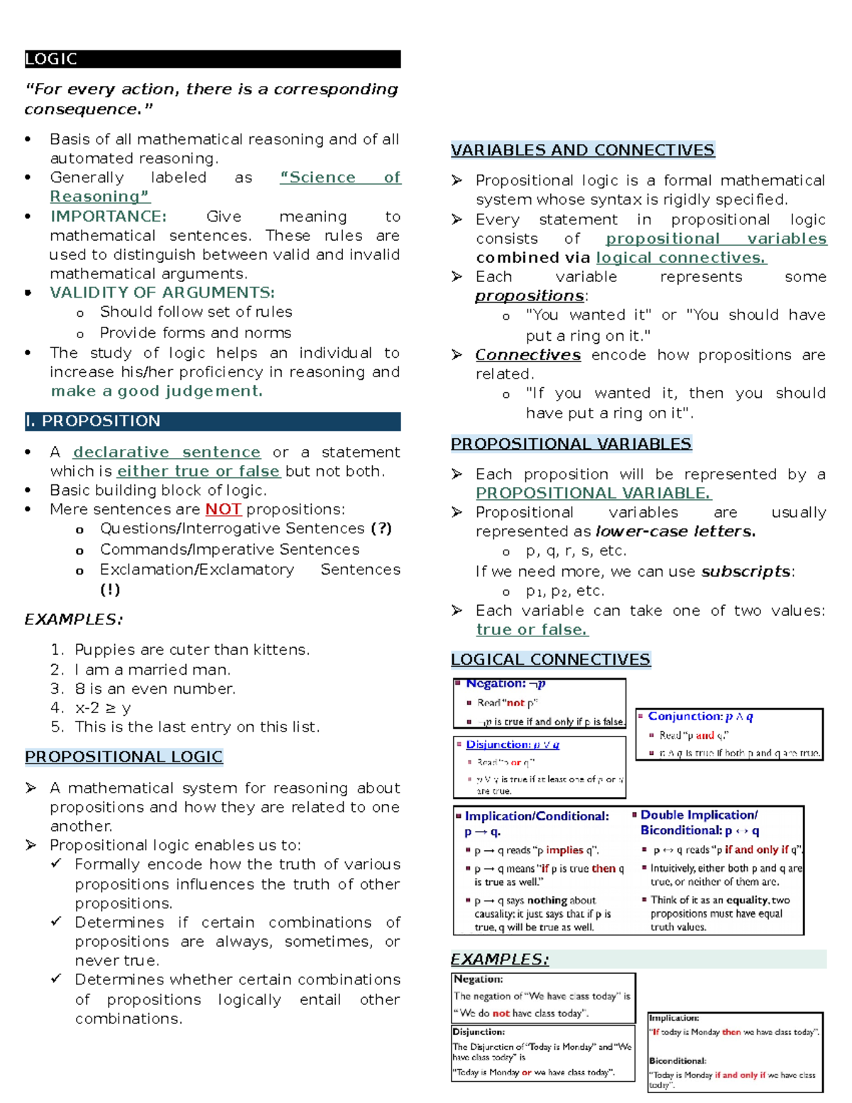 Logic - LOGIC “For every action, there is a corresponding consequence.” Basis of all ...