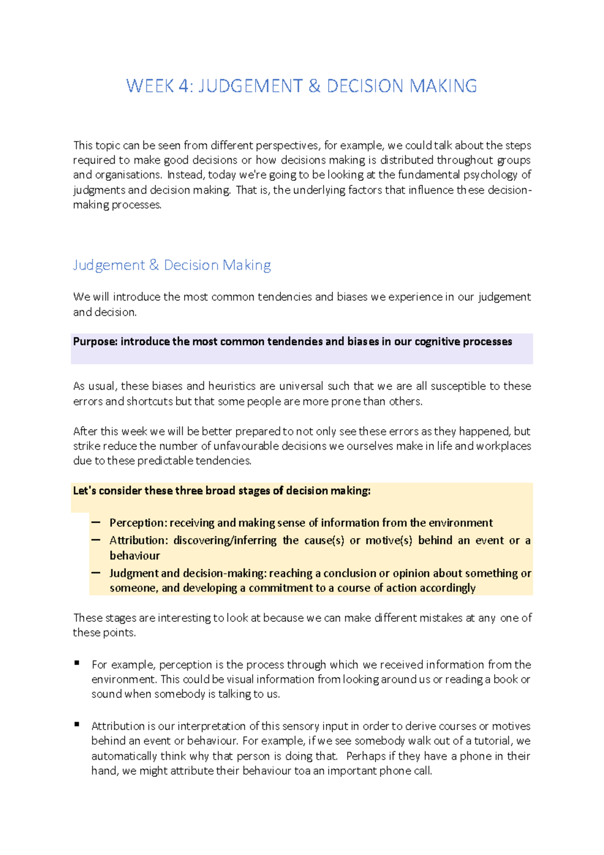 WEEK 4 notes - WEEK 4: JUDGEMENT & DECISION MAKING This topic can be ...