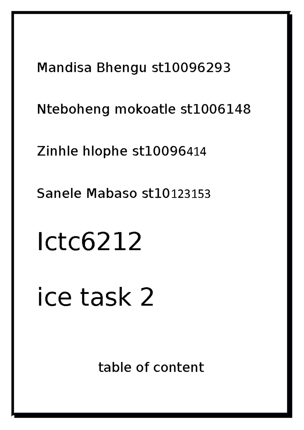 Ice task ICTC - Ice task 2 ICTC - table of content Mandisa Bhengu st ...