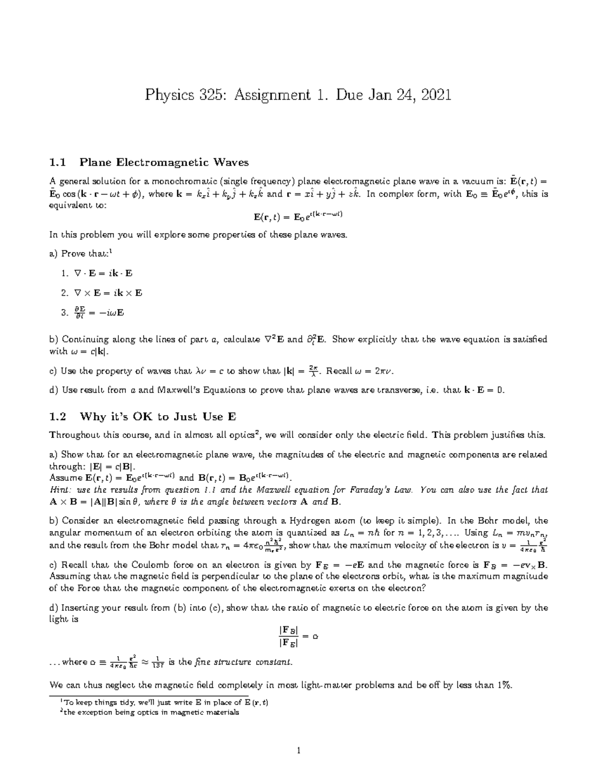 Assignment 1 - Due Jan 24, 2021 1 Plane Electromagnetic Waves A general ...