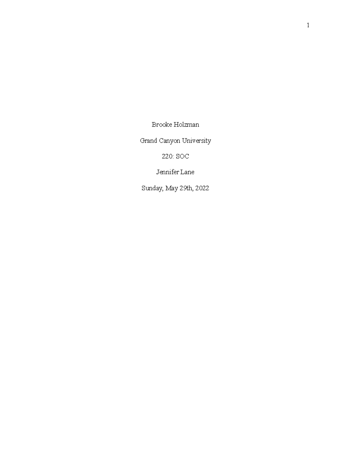 Soc220 - notes - Brooke Holzman Grand Canyon University 220: SOC ...