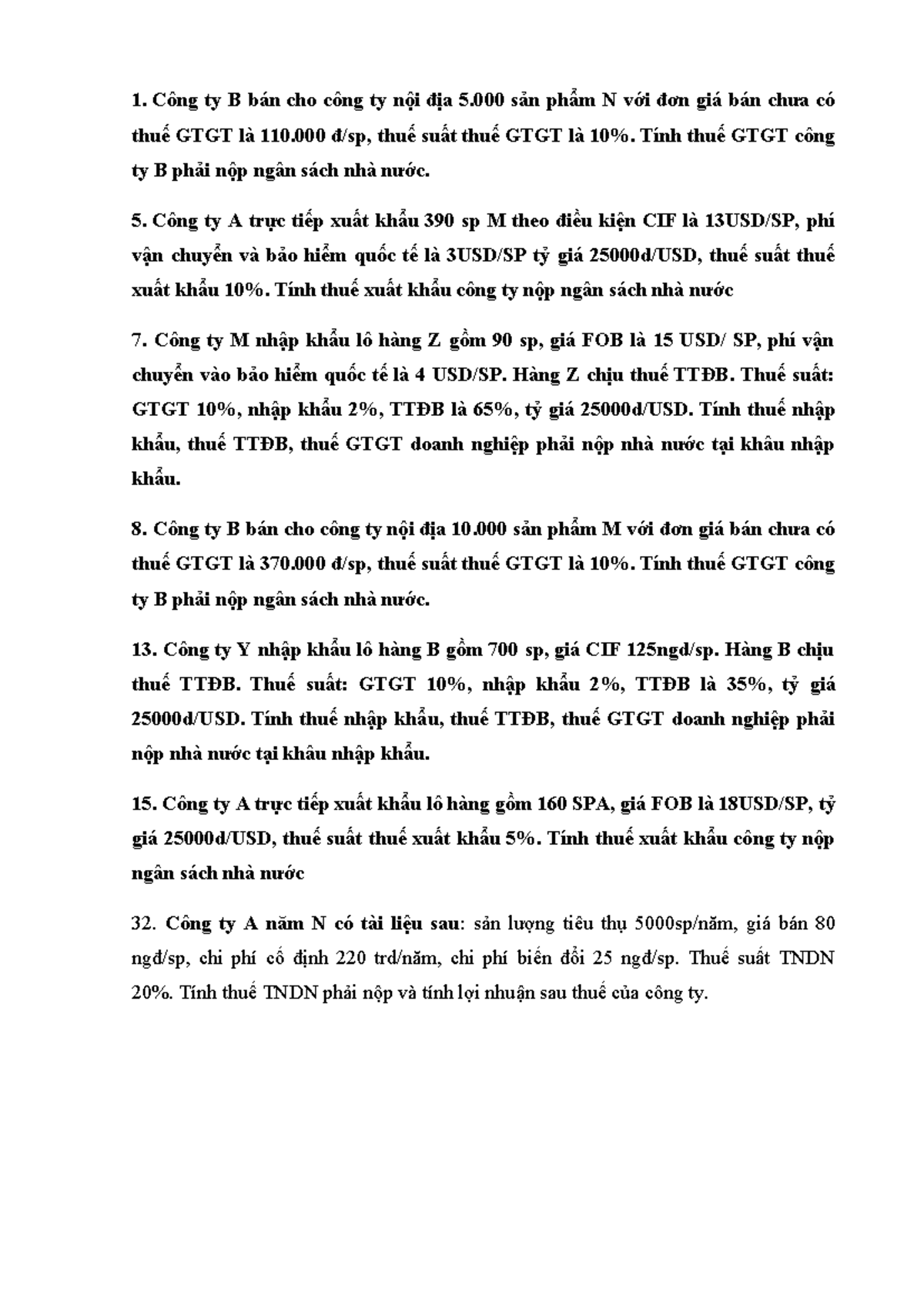 Tln FIN - Tln - Công ty B bán cho công ty nội địa 5 sản phẩm N với đơn giá bán chưa có thuế GTGT ...