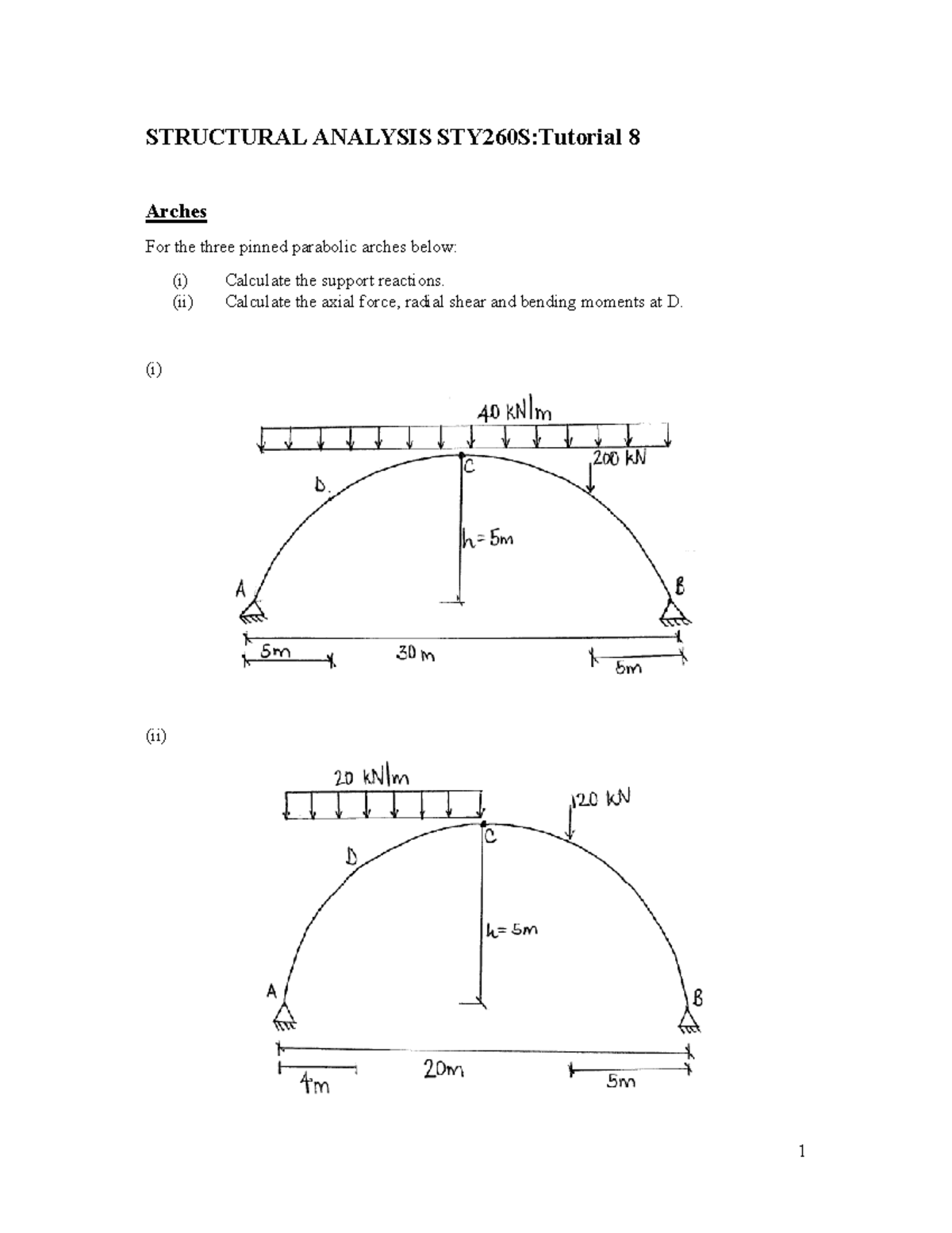 Tutorial 8 Analysis of arches - STY200S - 1 STRUCTURAL ANALYSIS STY260S ...