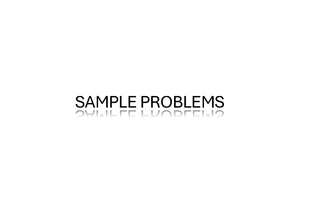 Liabilities-Sample-Problems - SAMPLE PROBLEMS Problem 1 The data below ...