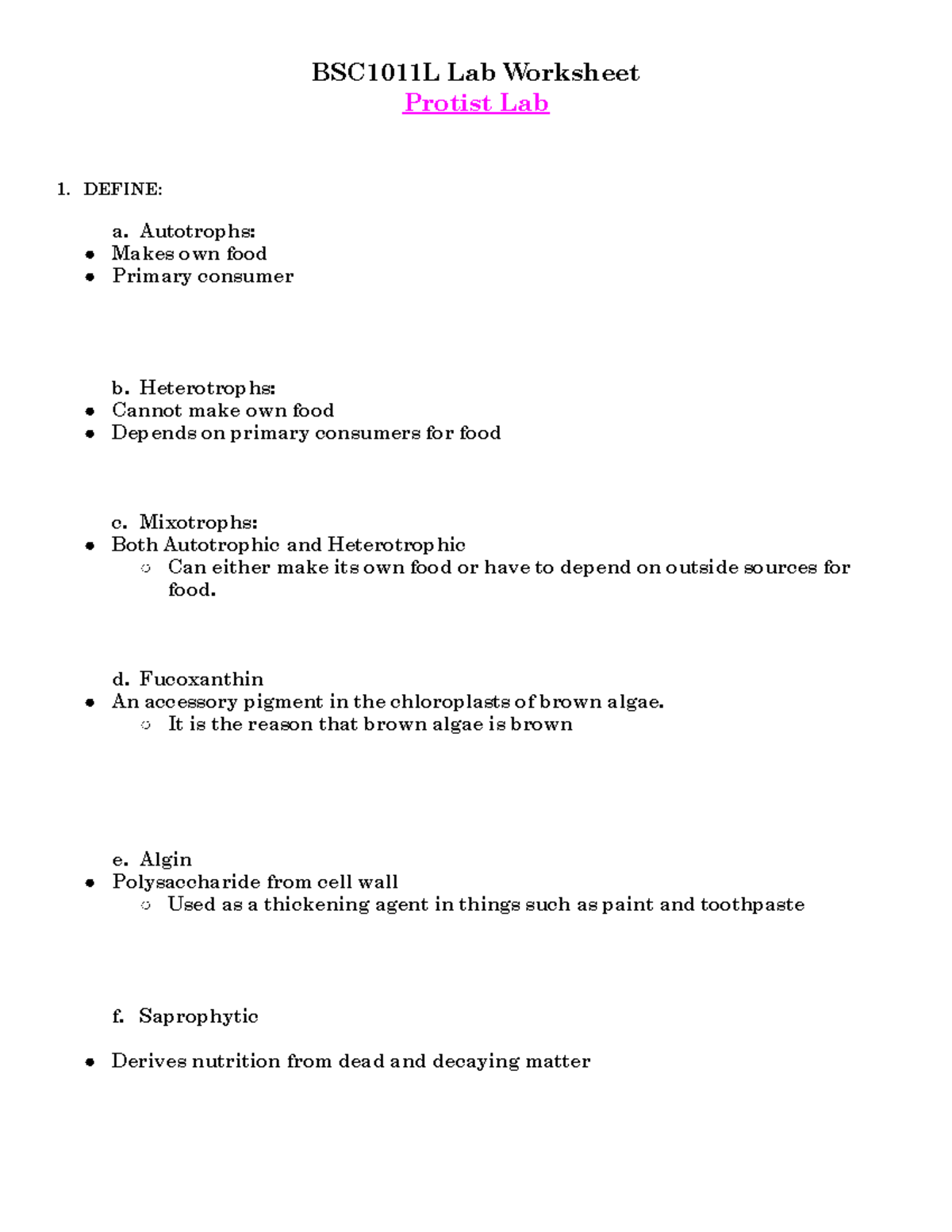 Protists Worksheet - Lab Report - BSC1011L Lab Worksheet Protist Lab DEFINE: a. Autotrophs ...