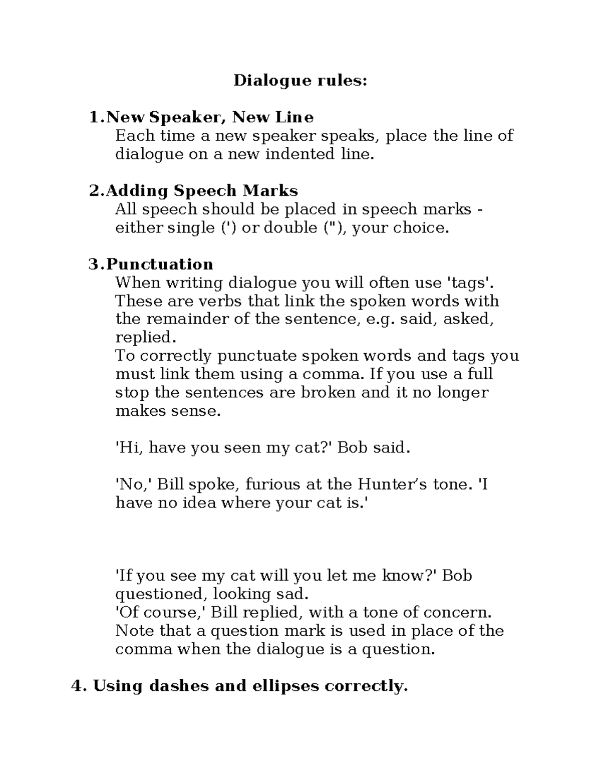 Dialogue rules - 2 Speech Marks All speech should be placed in speech ...