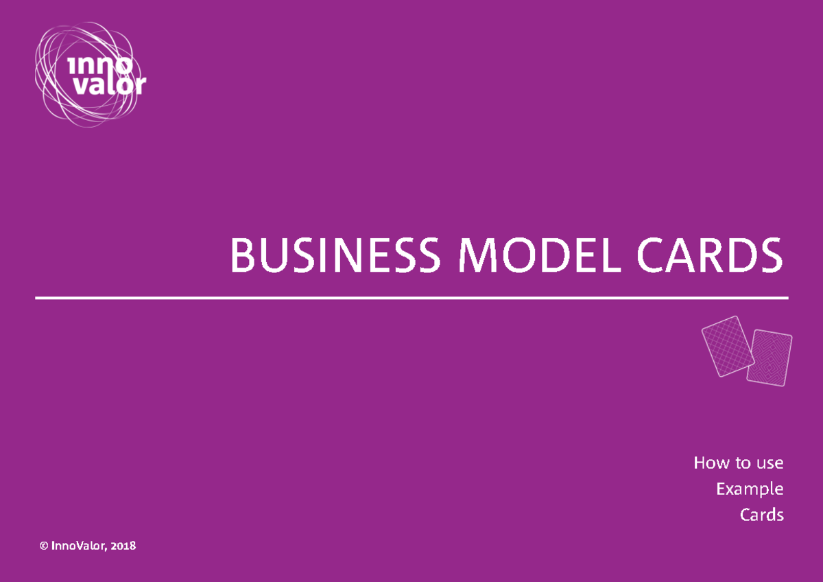 Download business model cards - How to use Example Cards © InnoValor ...