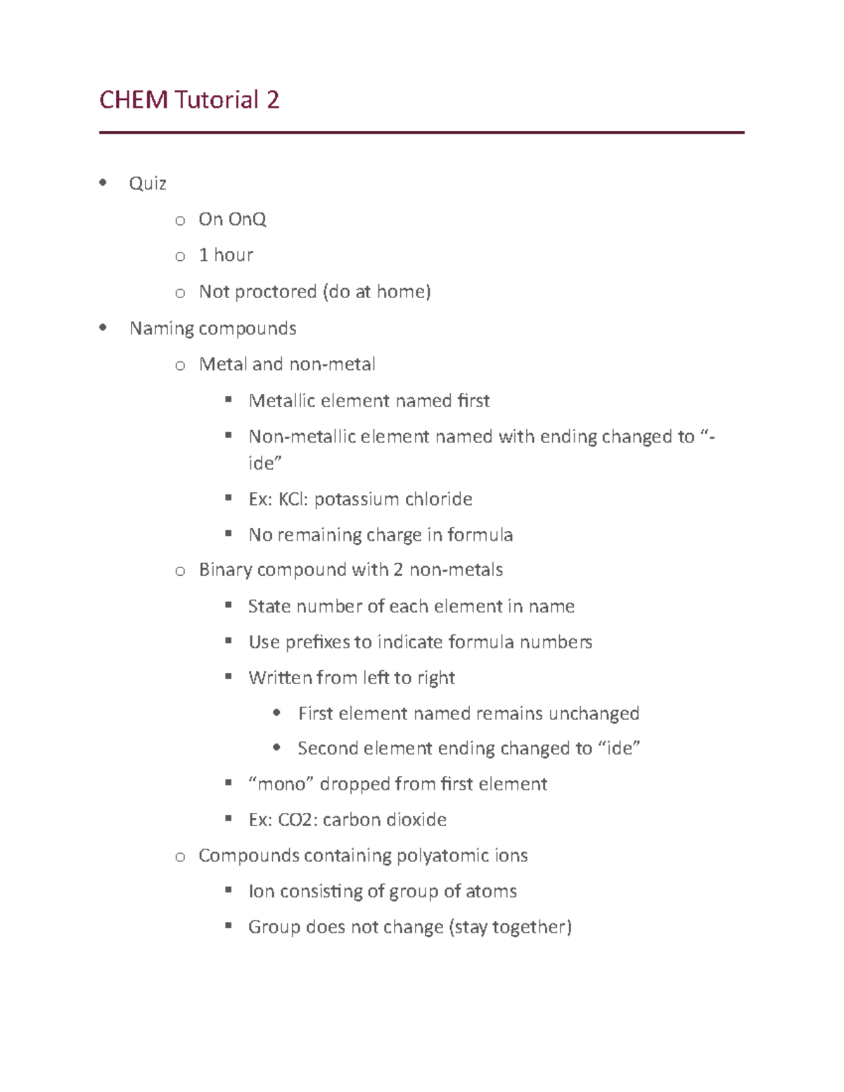 CHEM Tutorial 2 - Tut 2 - CHEM Tutorial 2 Quiz o On OnQ o 1 hour o Not proctored (do at home ...