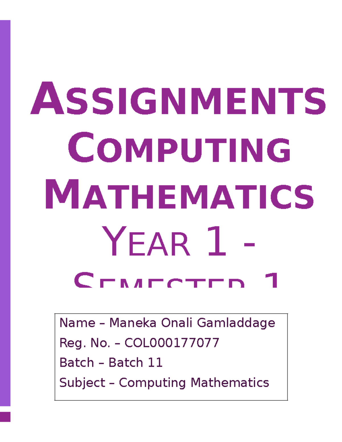 Assignments Computing Mathematics Assignments Computing Mathematics Year 1 Semester 1 Name