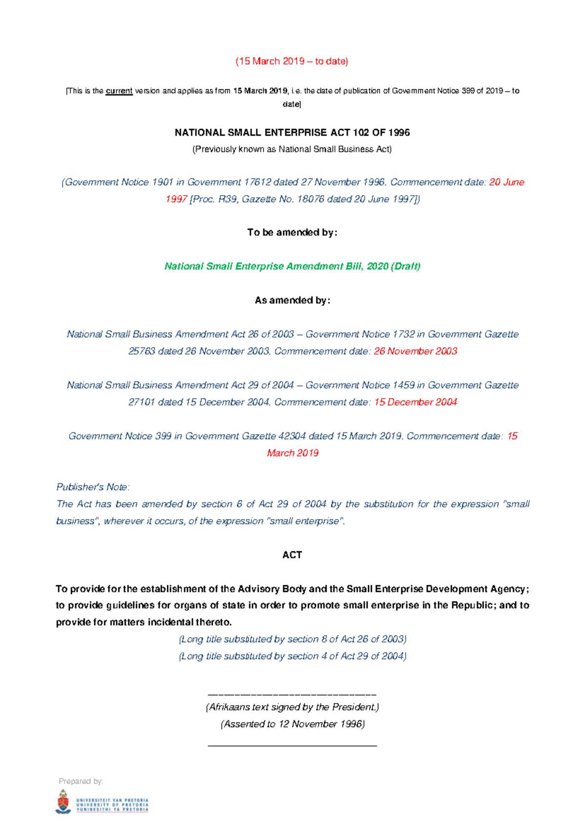 National Small Enterprise Act 102 of 1996 - ( 15 March 2019 – to date) [This is the current ...
