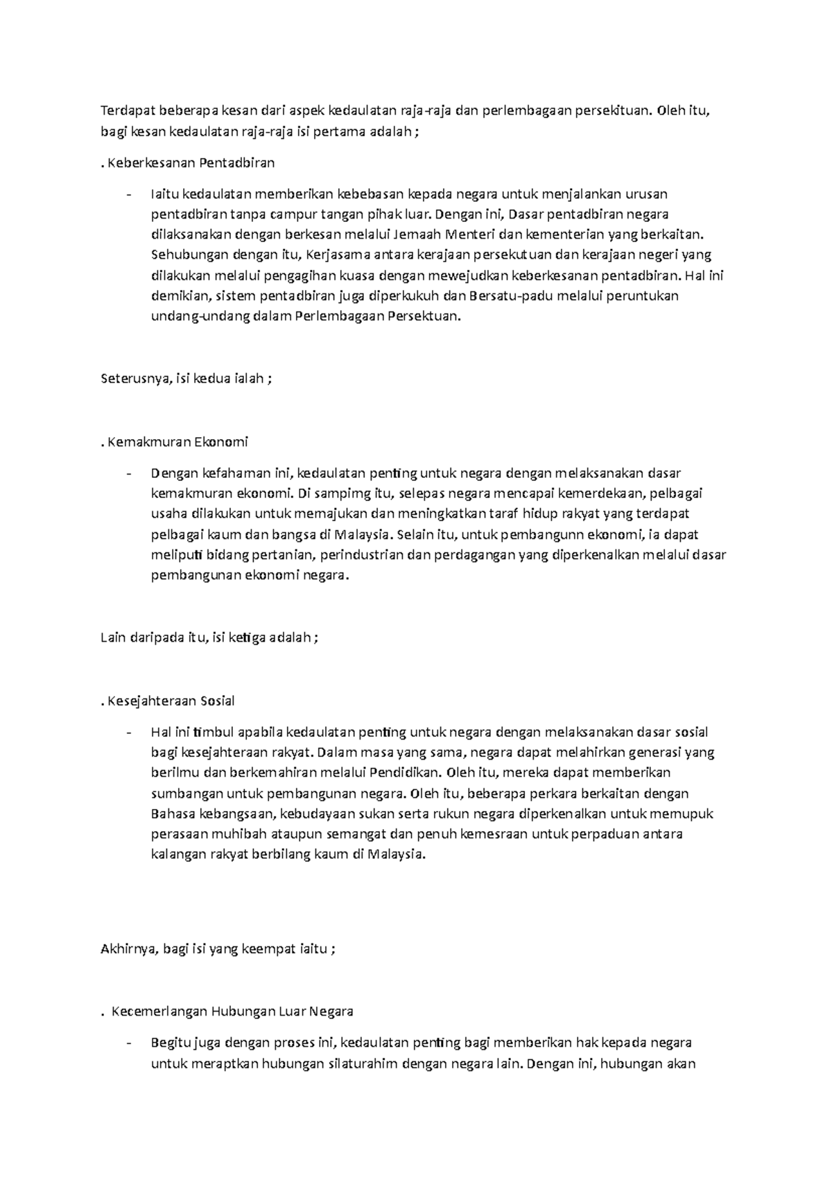 Kesan kedaulatan raja-raja di malaysia - Terdapat beberapa kesan dari ...