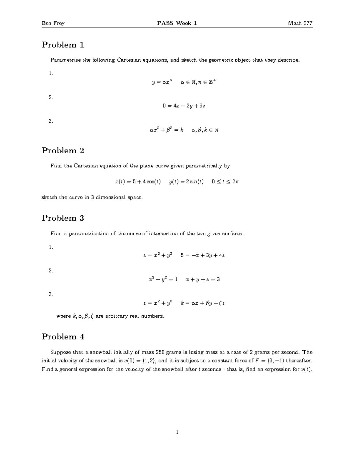PASS Week 1 - Ben Frey PASS Week 1 Math 277 Problem 1 Parametrize the ...