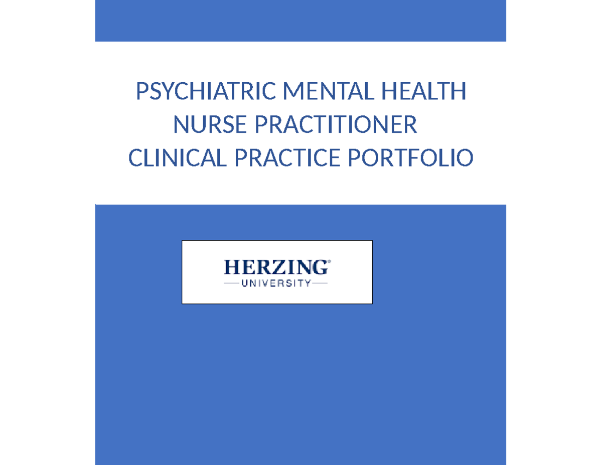 Pmhnp Portfolio for Clinical Practice.docx - PSYCHIATRIC MENTAL HEALTH ...