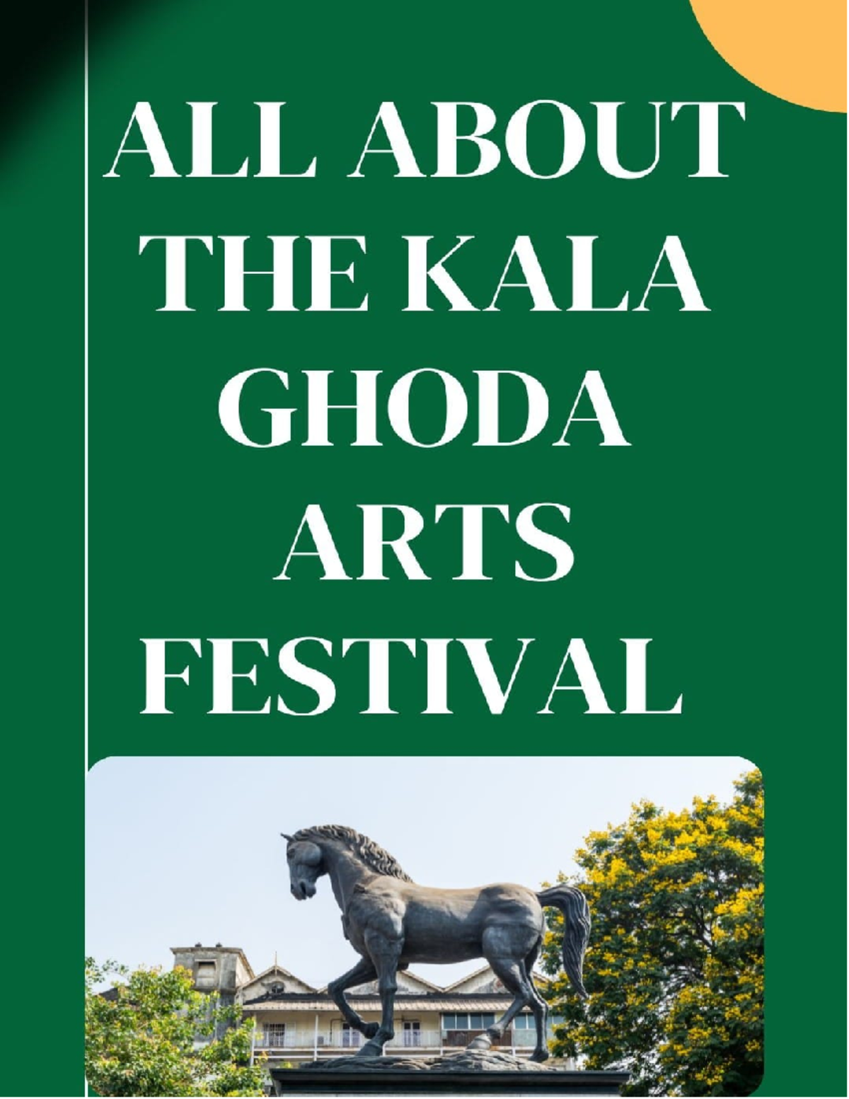 Report on kala ghoda art festival - REPORT ON KALA GHODA ART FESTIVEL ...