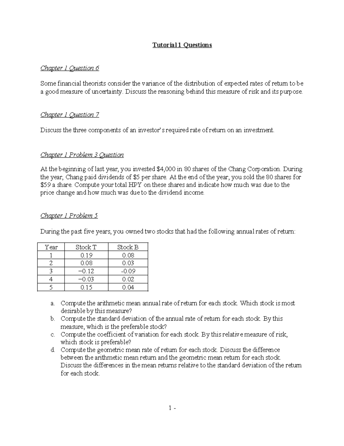 Tutorial 1 Questions - Tutorial 1 Questions Chapter 1 Question 6 Some ...