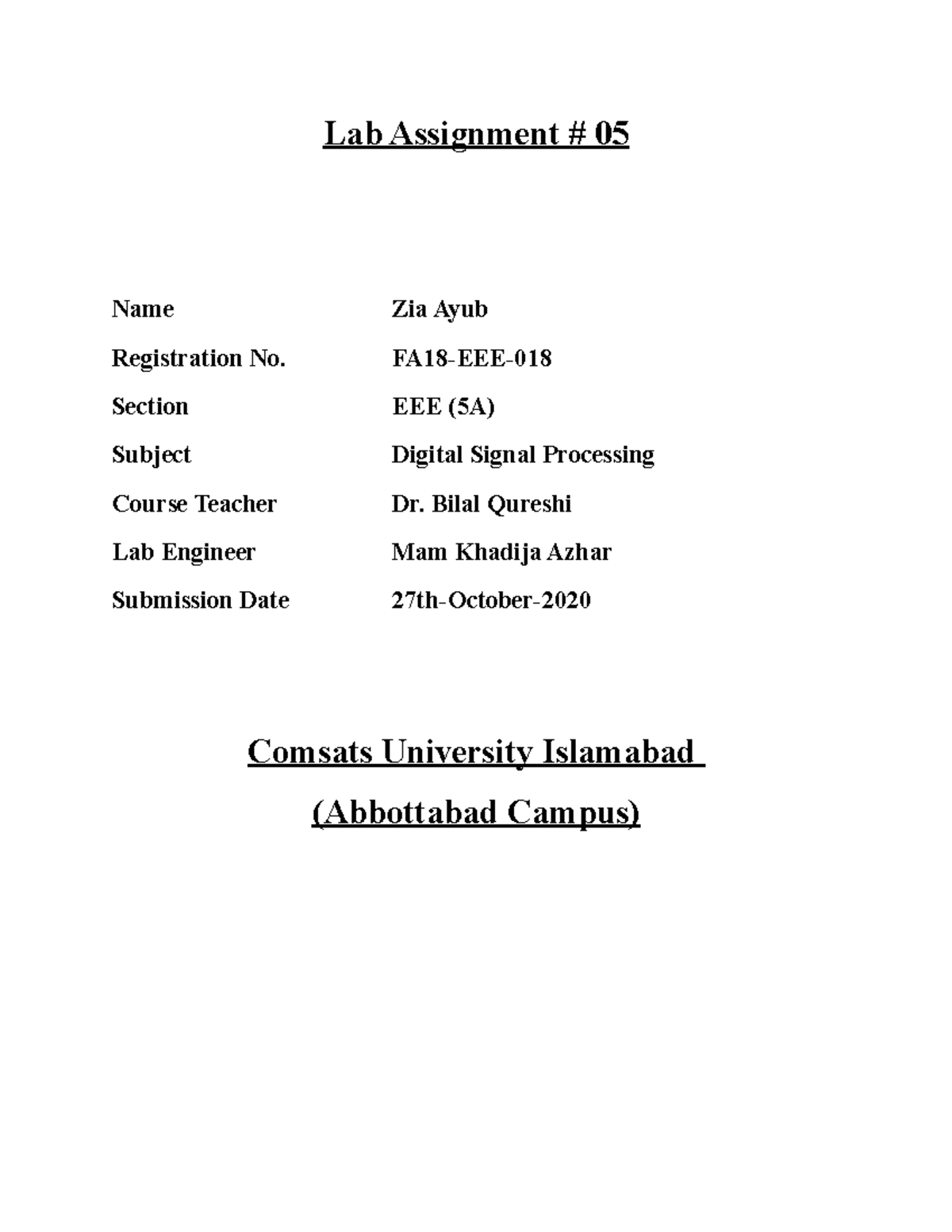 Zia Dsp Lab Assignment 05 Lab Assignment 05 Name Zia Ayub Registration No Fa18 Eee