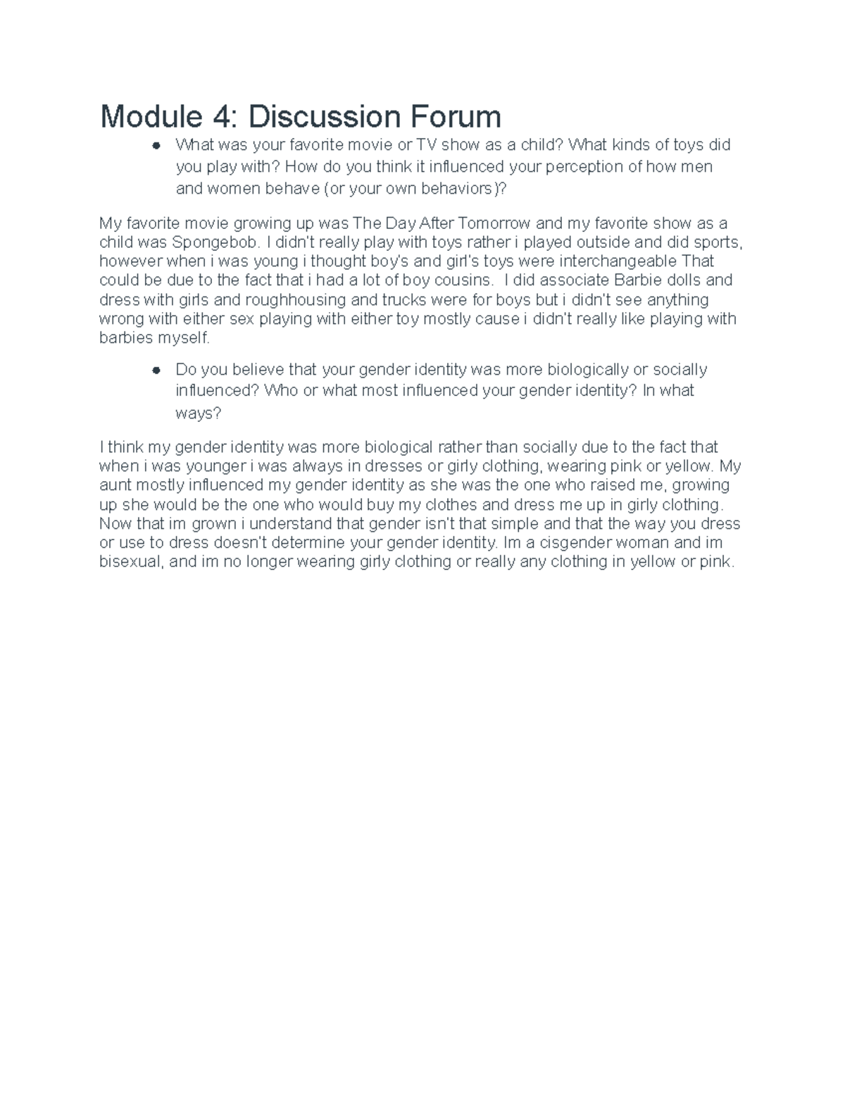 Module 4 Discussion Forum - Module 4: Discussion Forum What was your ...