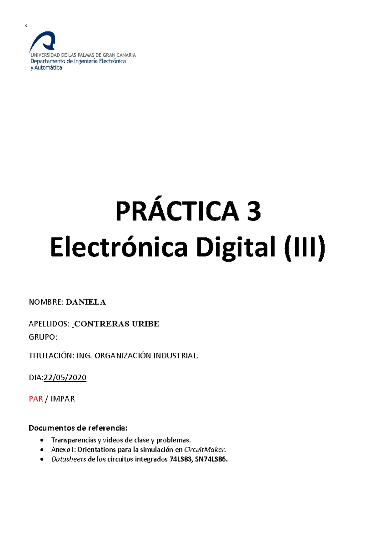 Practica de electronica digital - Warning: TT: undefined function: 32 PRÁCTICA 3 Electrónica ...