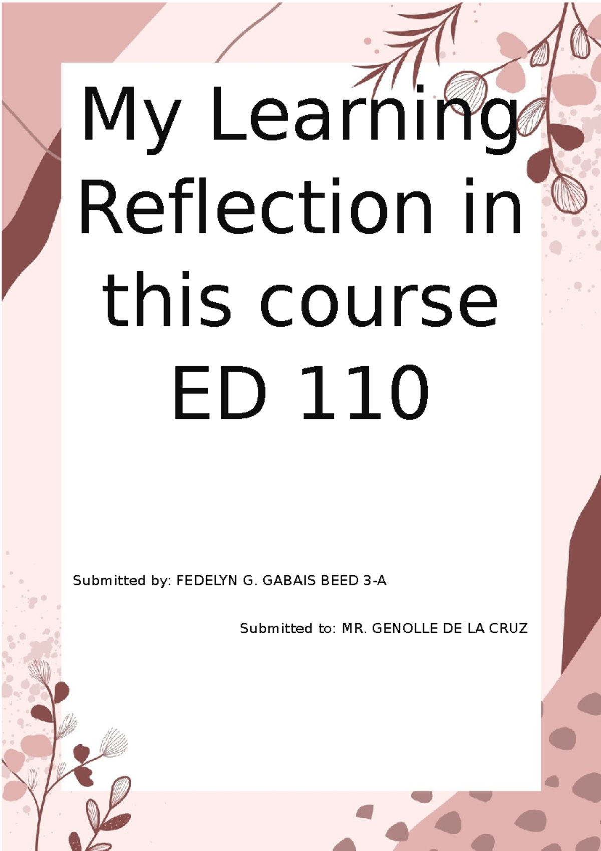 Reflection - Educational purposes only - My Learning Reflection in this ...