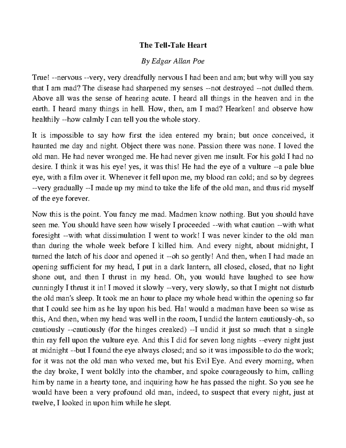 The Tell-Tale Heart - .,, - The Tell-Tale Heart By Edgar Allan Poe True ...