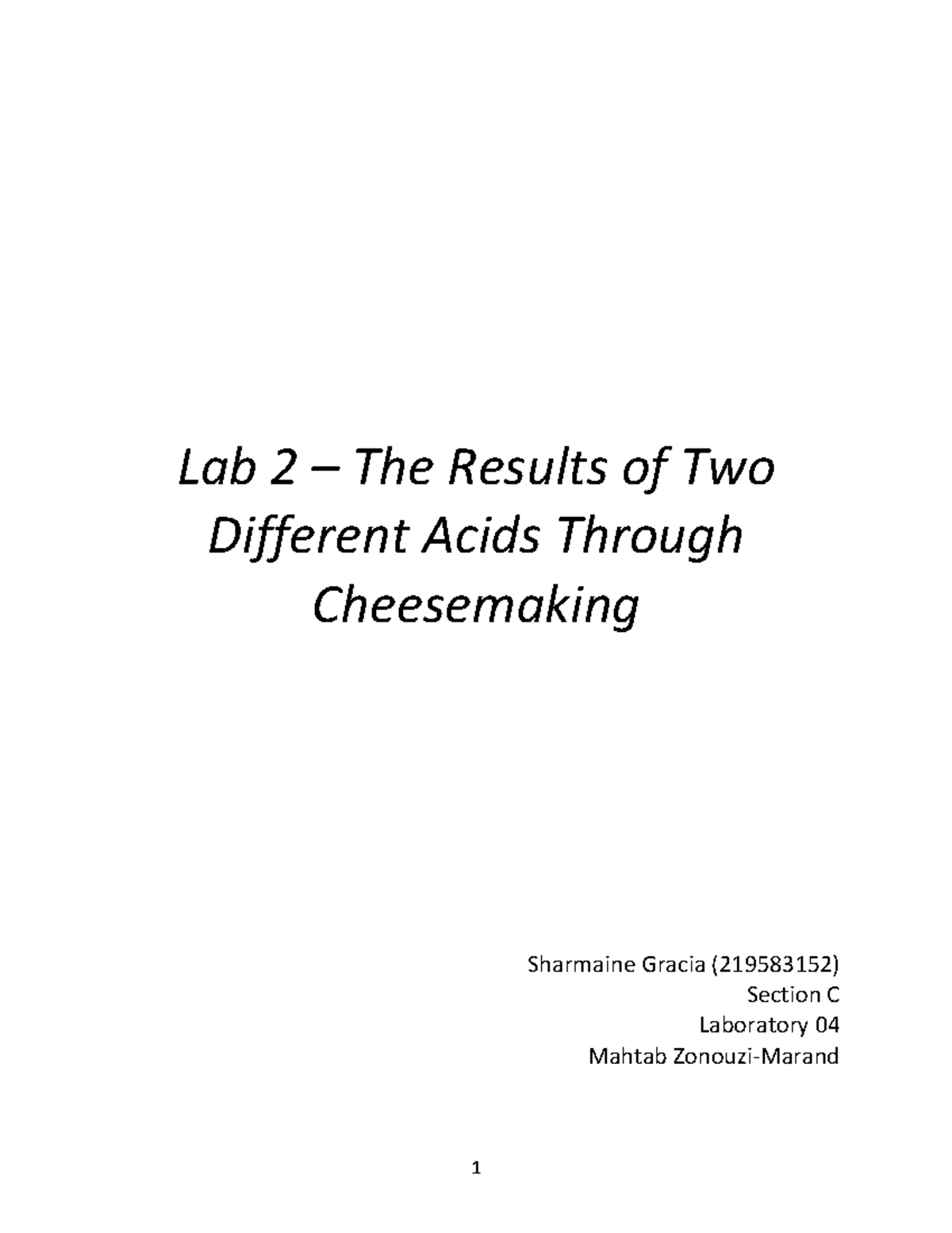 Cheesemaking lab - Lab 2 – The Results of Two Different Acids Through ...