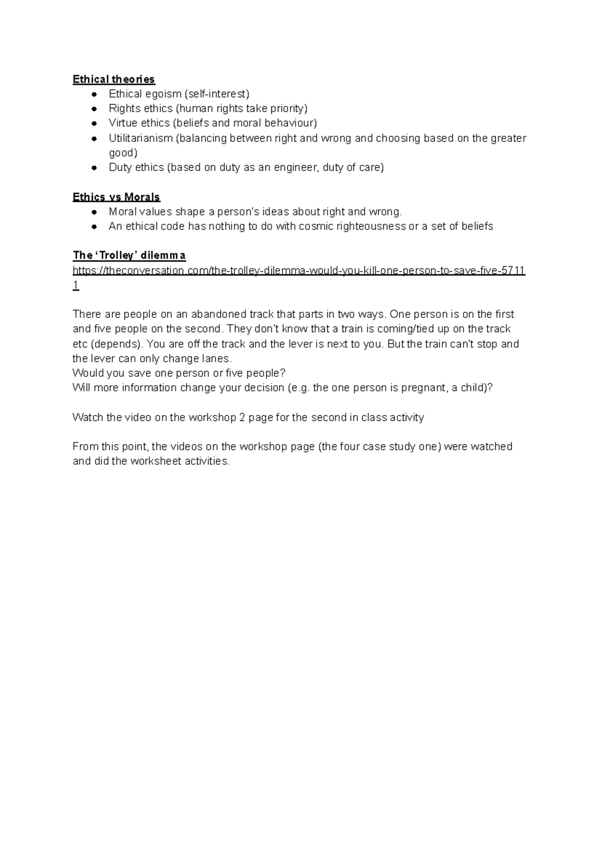 Workshop 2 Notes - Ethical theories Ethical egoism (self-interest ...