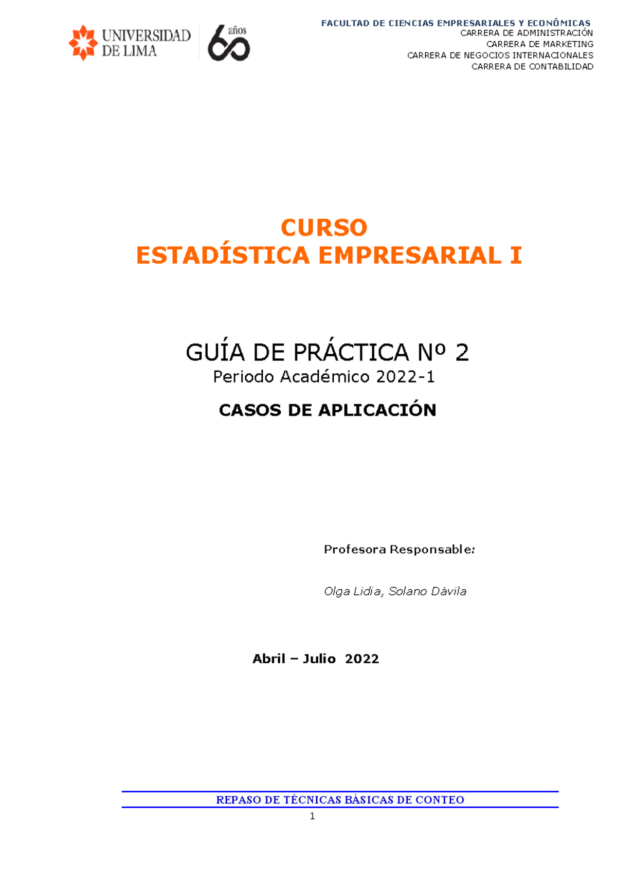 Segunda Guía de Trabajo 2022-1 - Abril – Julio 2022 REPASO DE TÉCNICAS BÁSICAS DE CONTEO CURSO ...