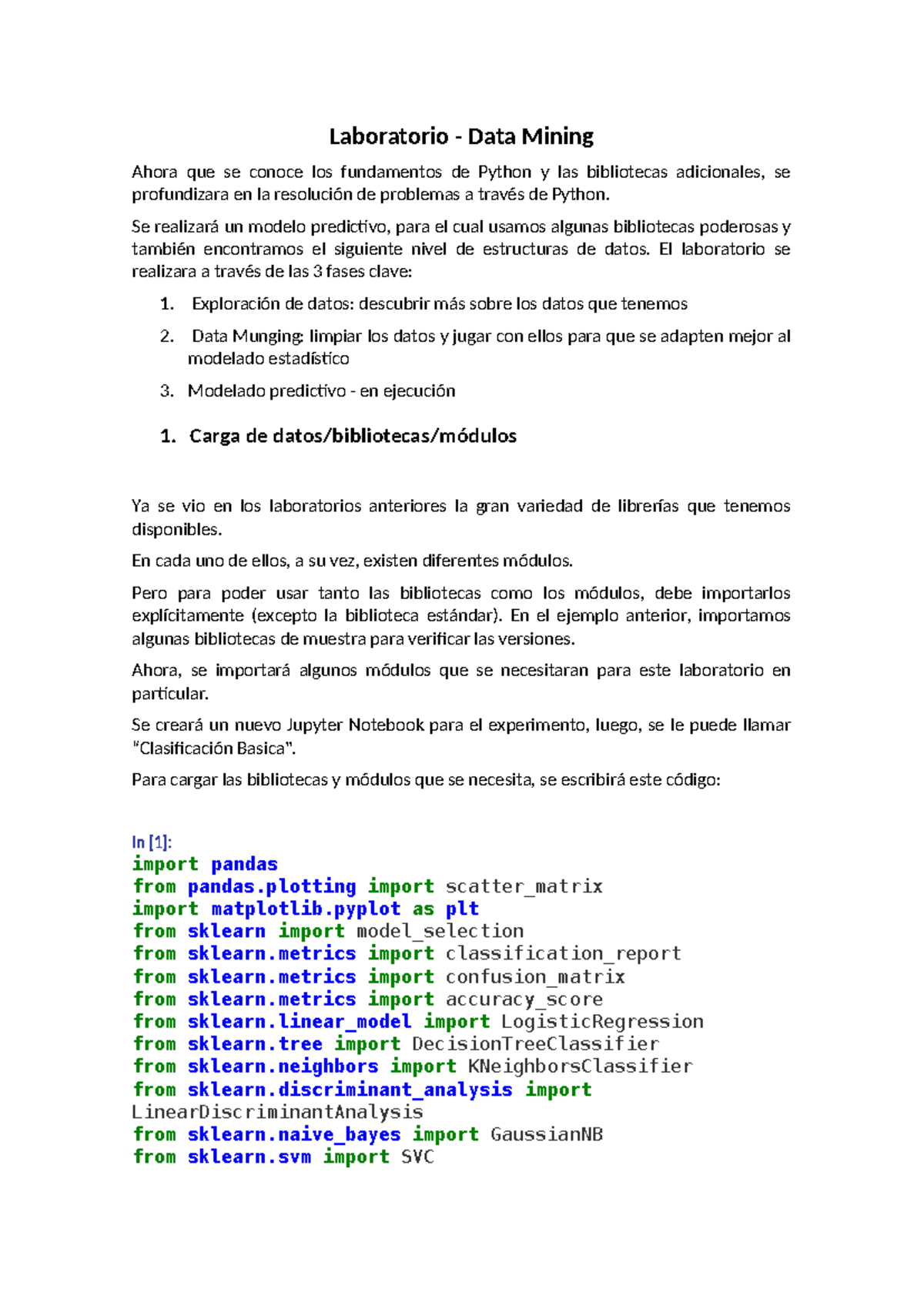 Lab1 - Data Mining - Laboratorio - Data Mining Ahora que se conoce los fundamentos de Python y ...