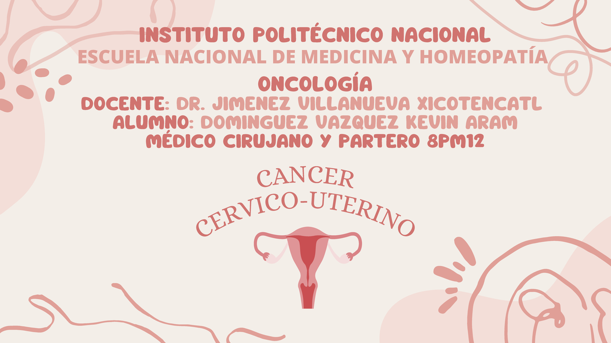 Cáncer Cervicouterino-CaCu - C E R V I C O - U T E R I N O C A N C E R ...
