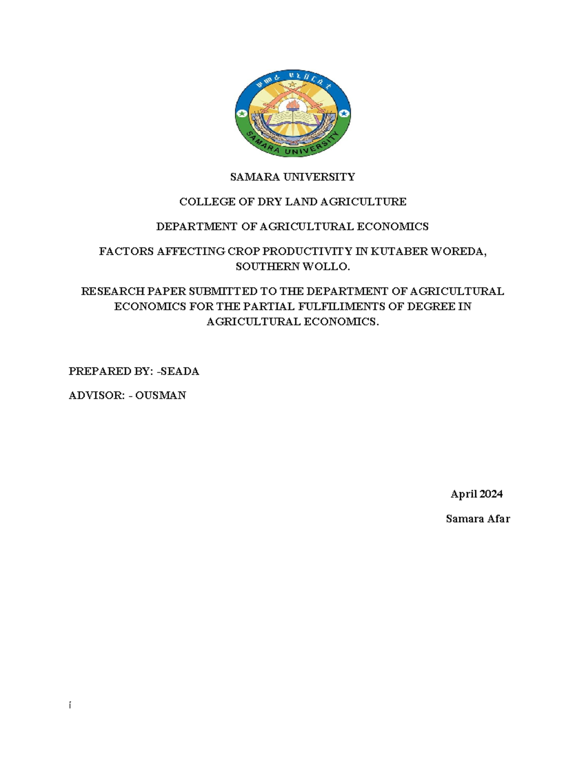 Seada Research 2024 OOO - SAMARA UNIVERSITY COLLEGE OF DRY LAND AGRICULTURE DEPARTMENT OF - Studocu