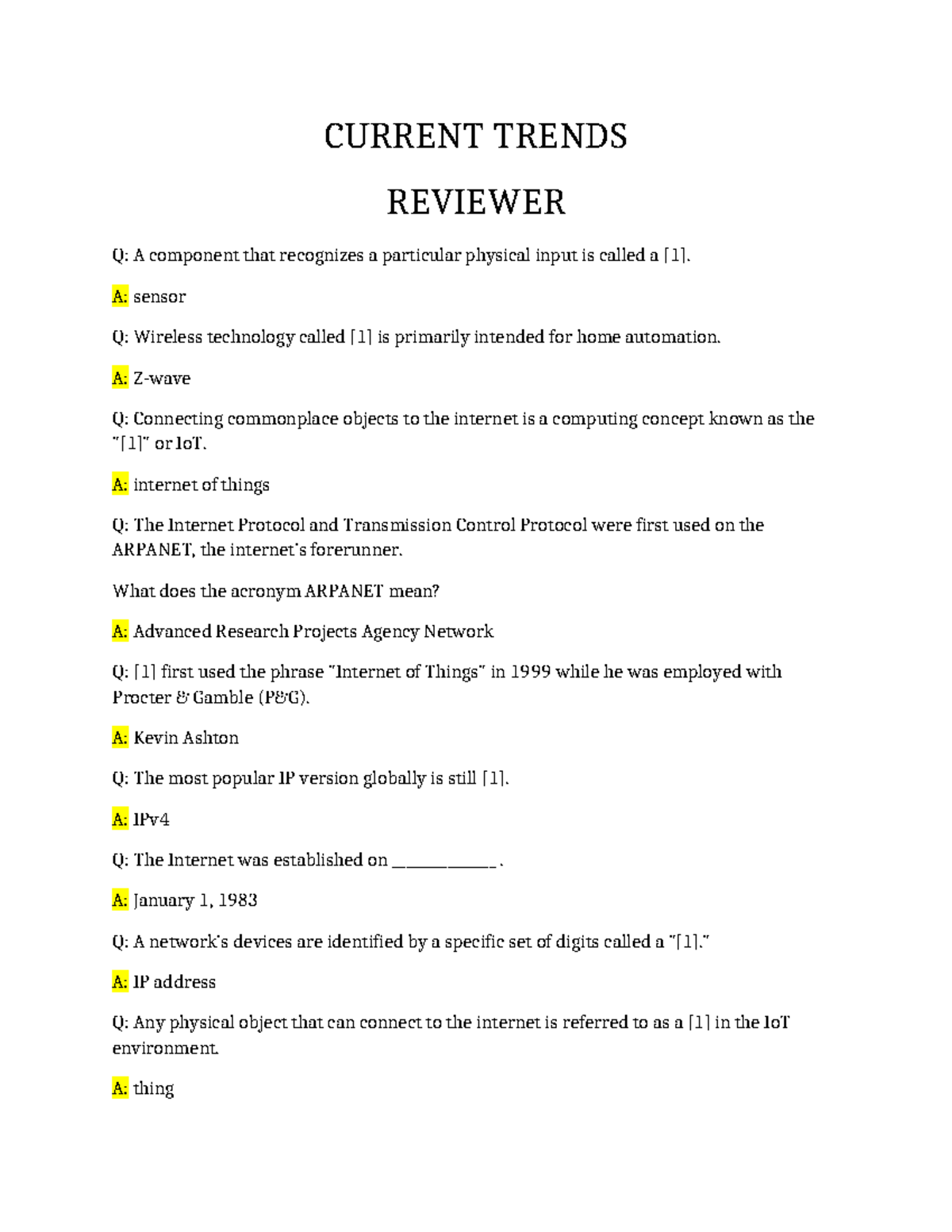 Current Trends - Good luck - CURRENT TRENDS REVIEWER Q: A component ...