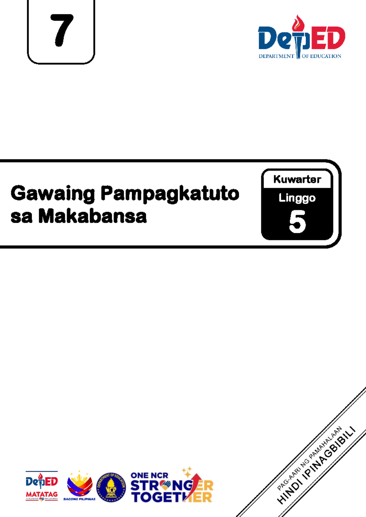 WS G7 FIL Q1 W5 - Material - 7 Gawaing Pampagkatuto sa Makabansa Linggo Kuwarter 1 Gawaing - Studocu
