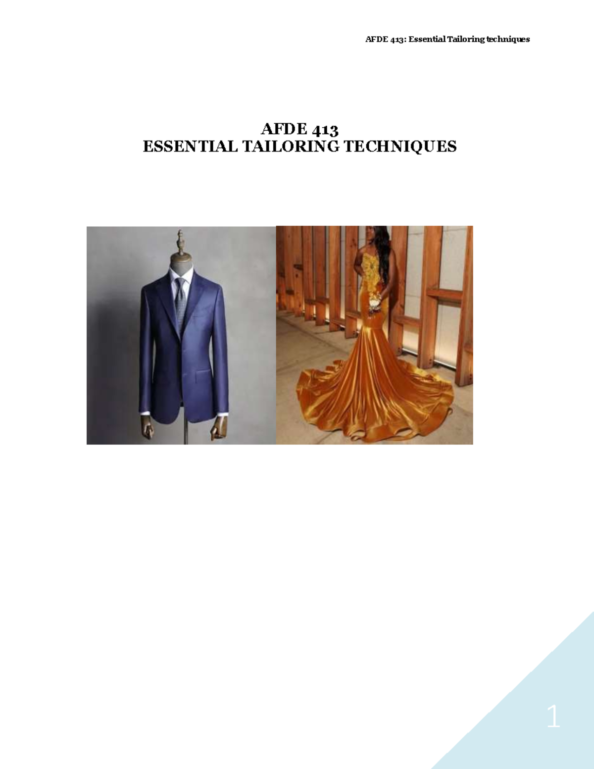 ALL Notes AFE 413 Essential Tailoring Techniques - AFDE 413 ESSENTIAL ...