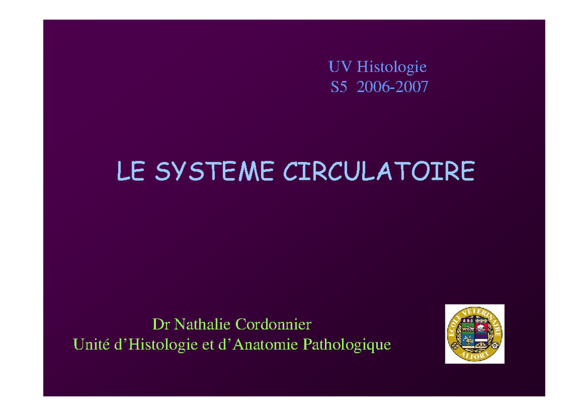 Appareil circulatoire 2014-2015 - LE SYSTEME CIRCULATOIRE UV Histologie ...