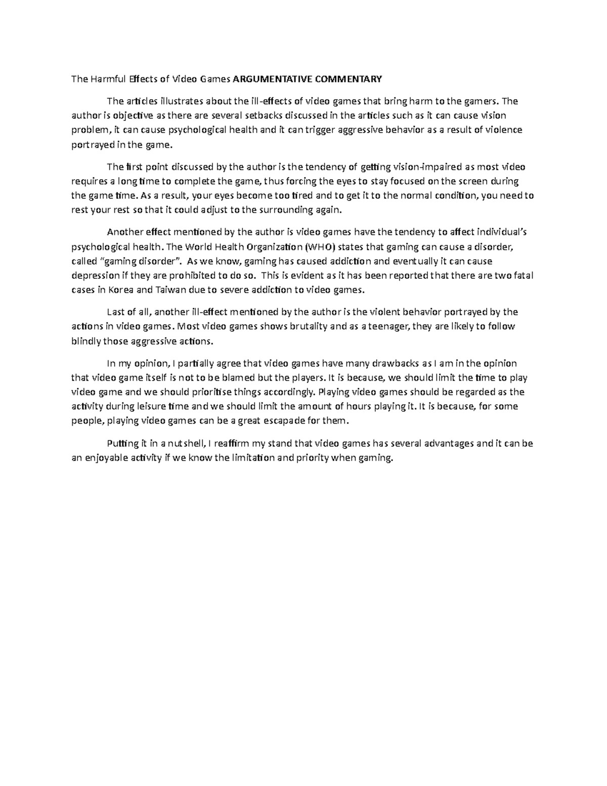 The Harmful Effects of Video Games - The author is objective as there ...