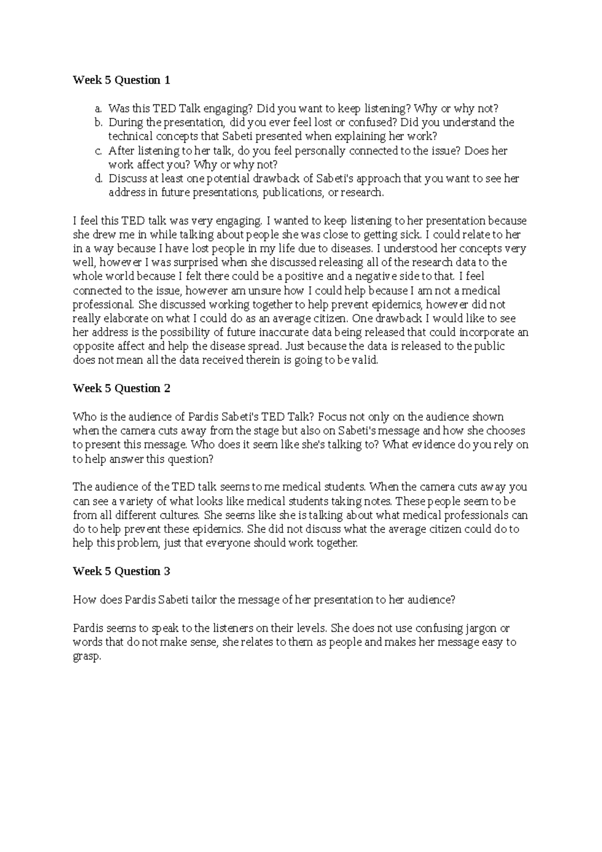 SCS 200 Week 5 Short Responses - Week 5 Question 1 a. Was this TED Talk ...