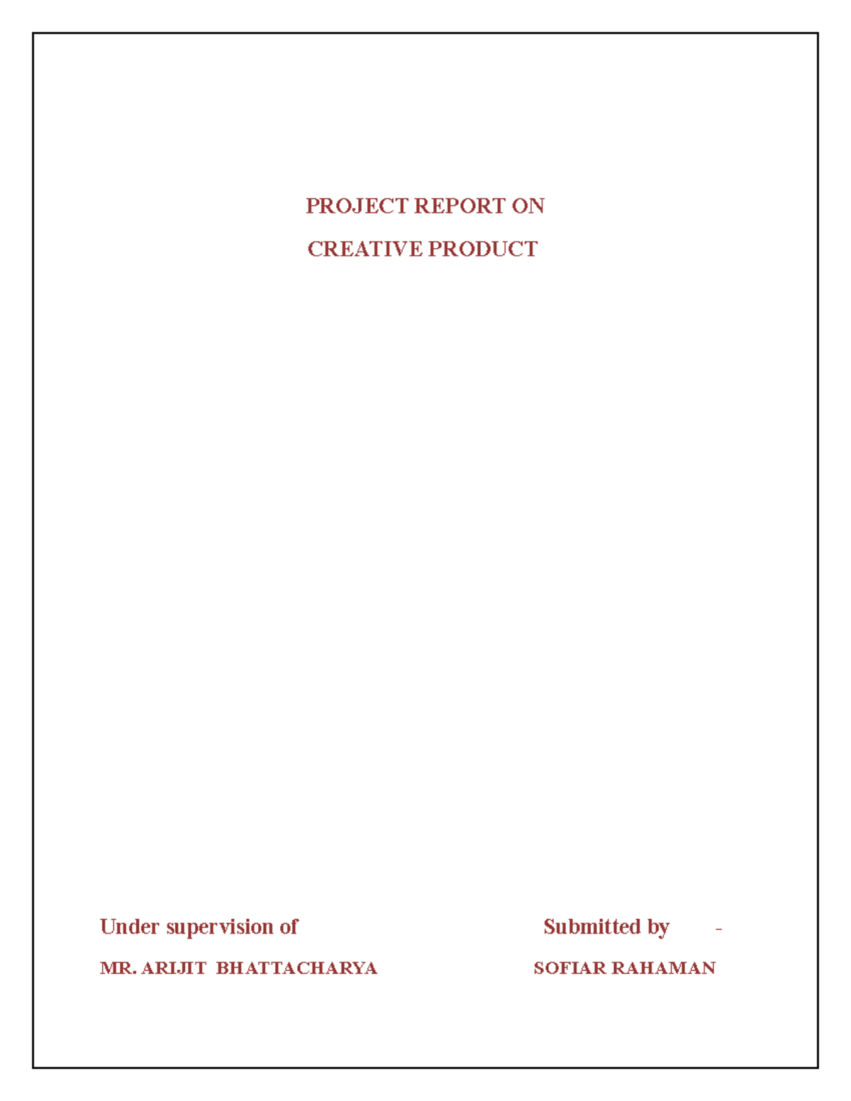 Creative Product Project Report - PROJECT REPORT ON CREATIVE PRODUCT ...