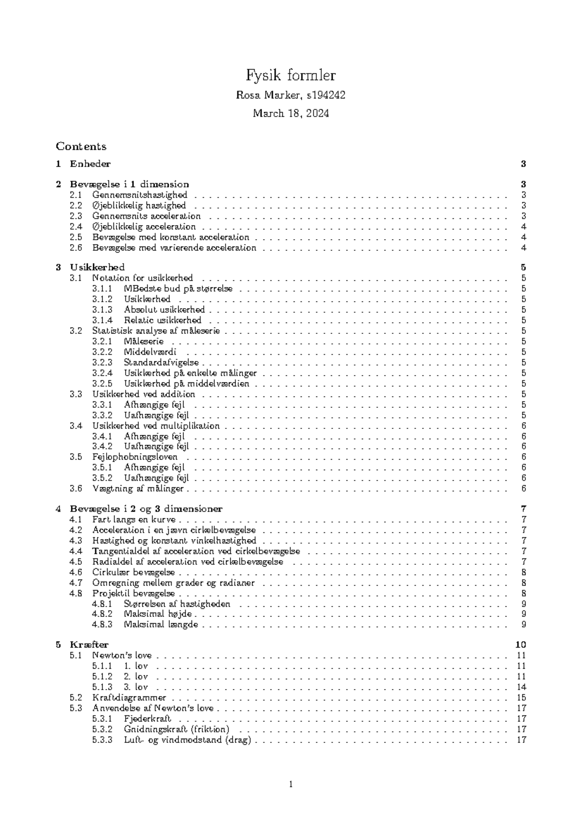 Fysik formel noter - Fysik formler - Rosa Marker, s - March 18, 1 Enheder Contents 2 Bevægelse i ...