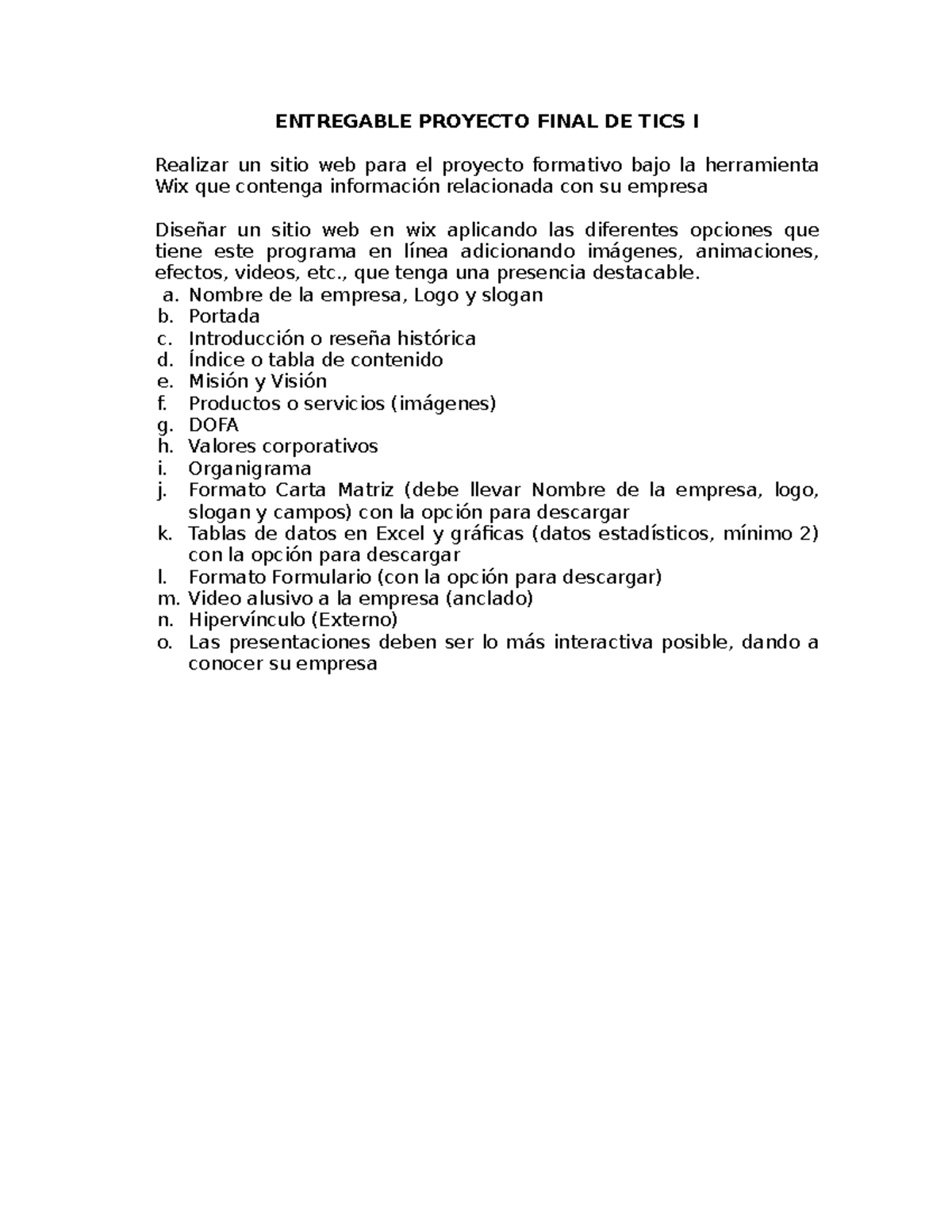 Entregable Proyecto Final DE TICS I - ENTREGABLE PROYECTO FINAL DE TICS I Realizar un sitio web ...