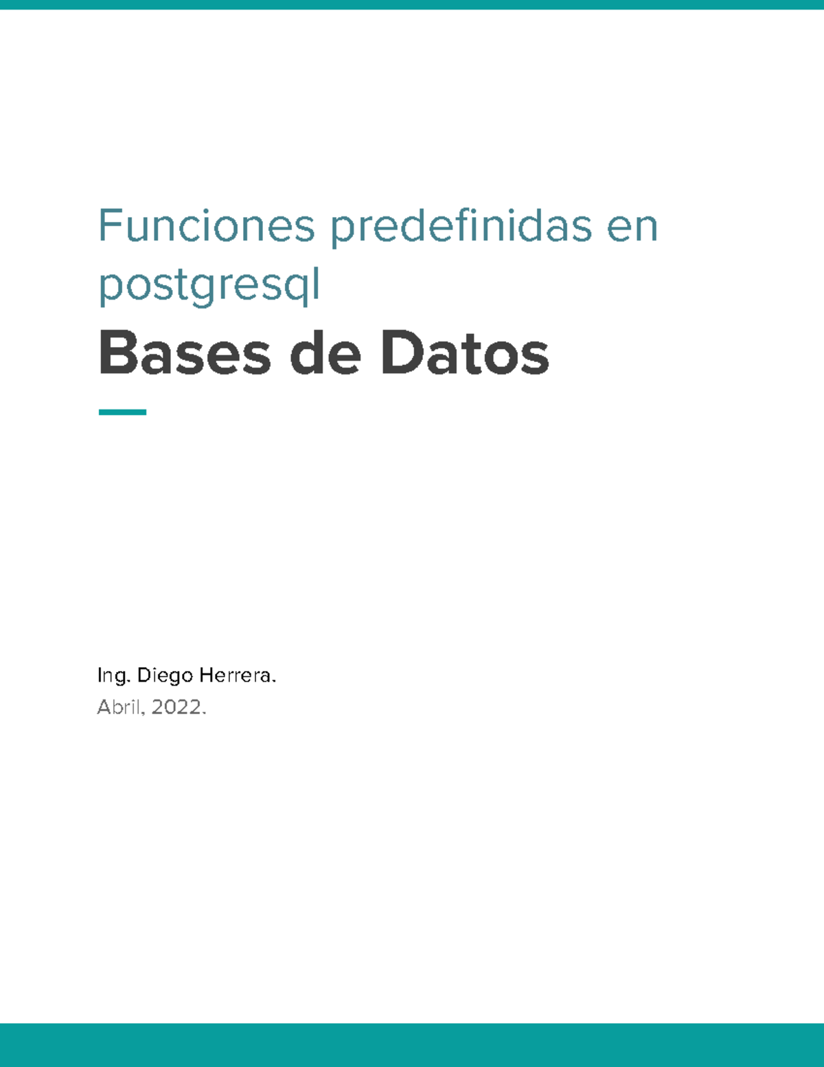 Funciones predefinidas en postgresql - Funciones predefinidas en postgresql Bases de Datos Ing ...