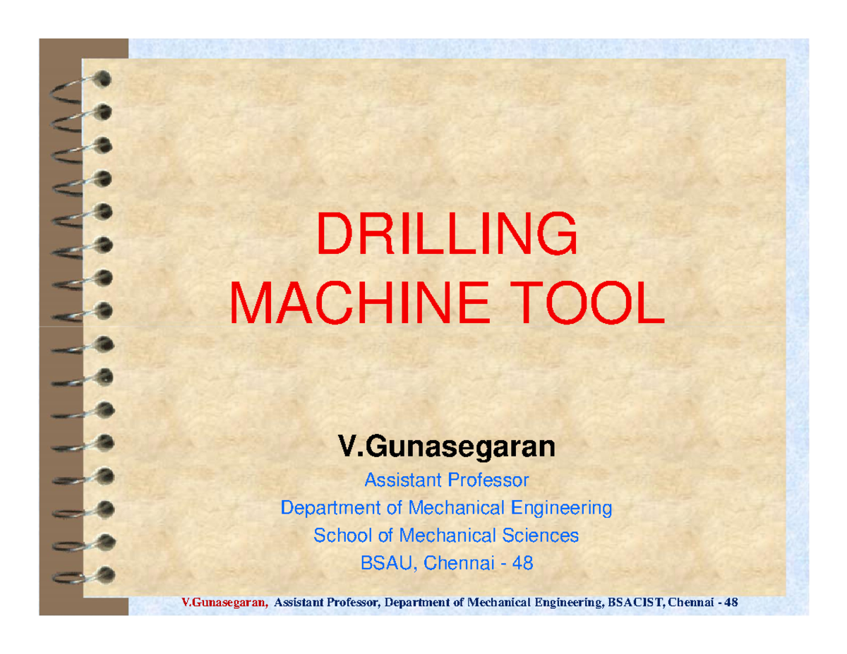 Module-4 - It give more information about drilling machine with its ...
