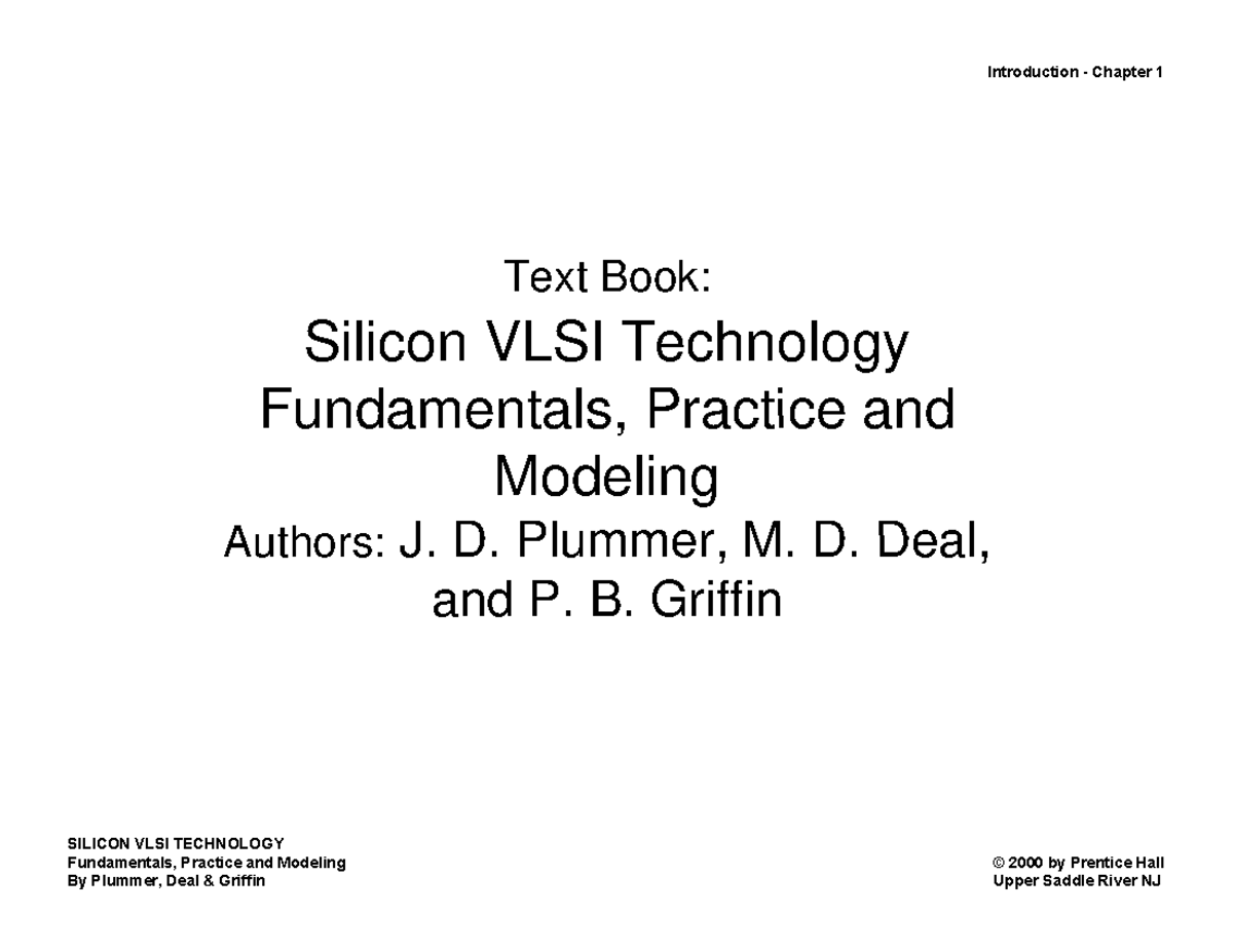 Vlsi01 - lecture 1 - Text Book: Silicon VLSI Technology Fundamentals ...