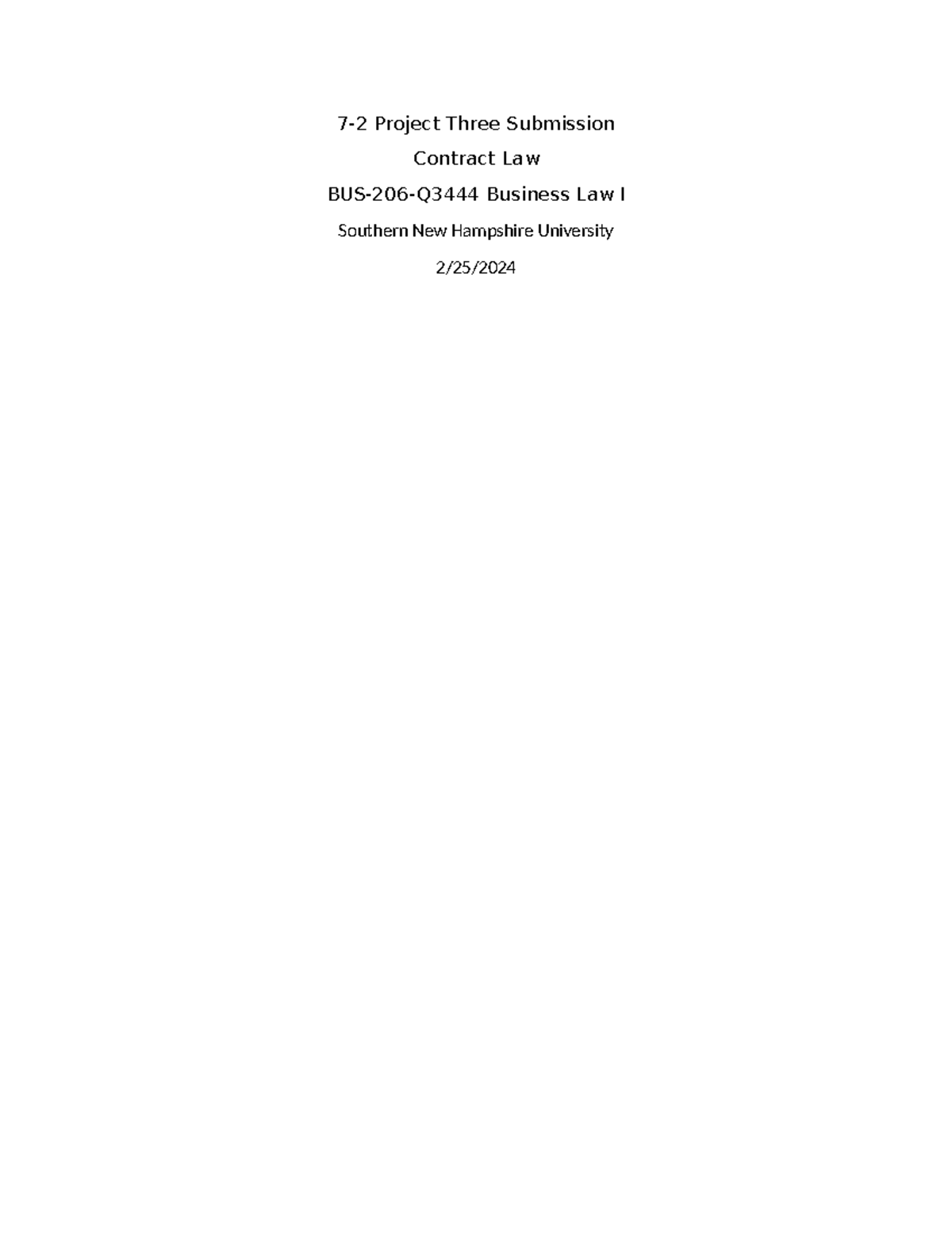 Project 3 final studoc - 7-2 Project Three Submission Contract Law BUS-206-Q3444 Business Law I ...