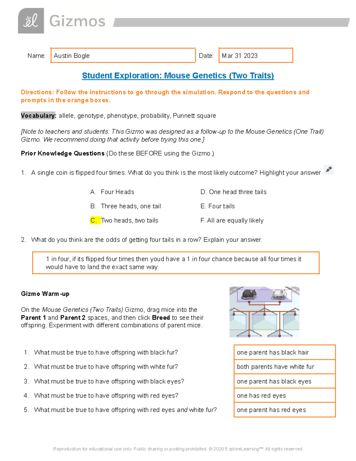 Mouse Genetics SE - Name: Austin Bogle Date: Mar 31 2023 Student ...