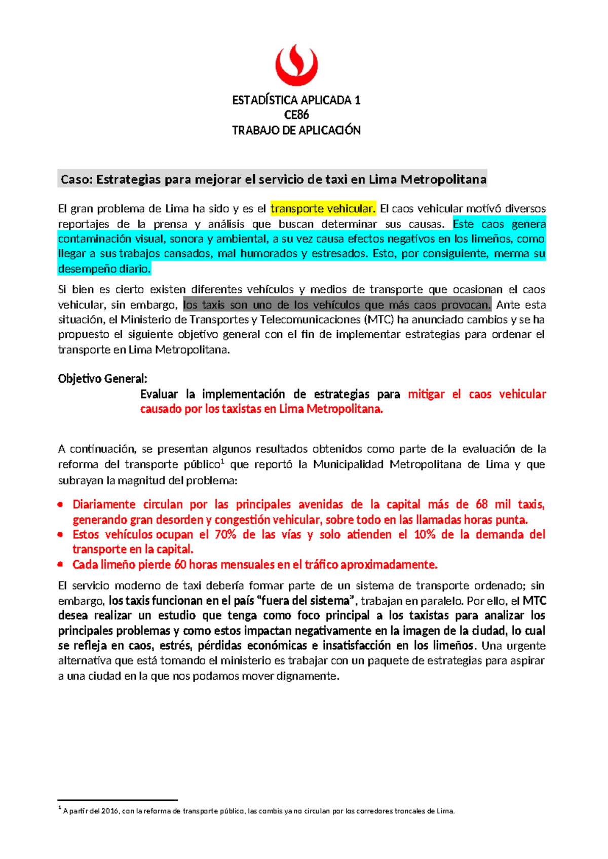 CE86 Caso de estudio 2024-01 A VF - ESTADÍSTICA APLICADA 1 CE TRABAJO DE APLICACIÓN Caso: - Studocu