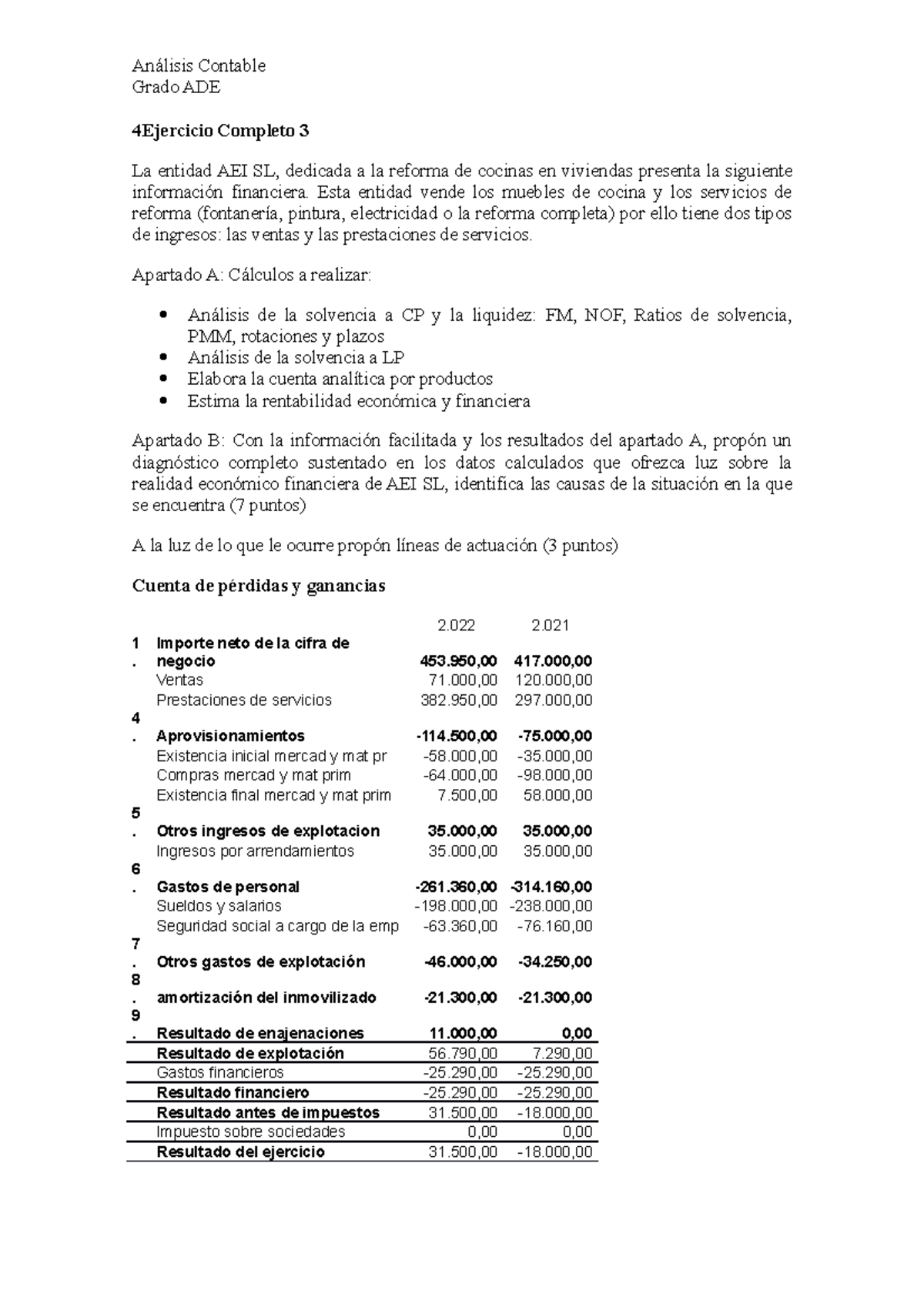 Ejercicio Completo 3 - Análisis Contable Grado ADE 4Ejercicio Completo 3 La entidad AEI SL ...