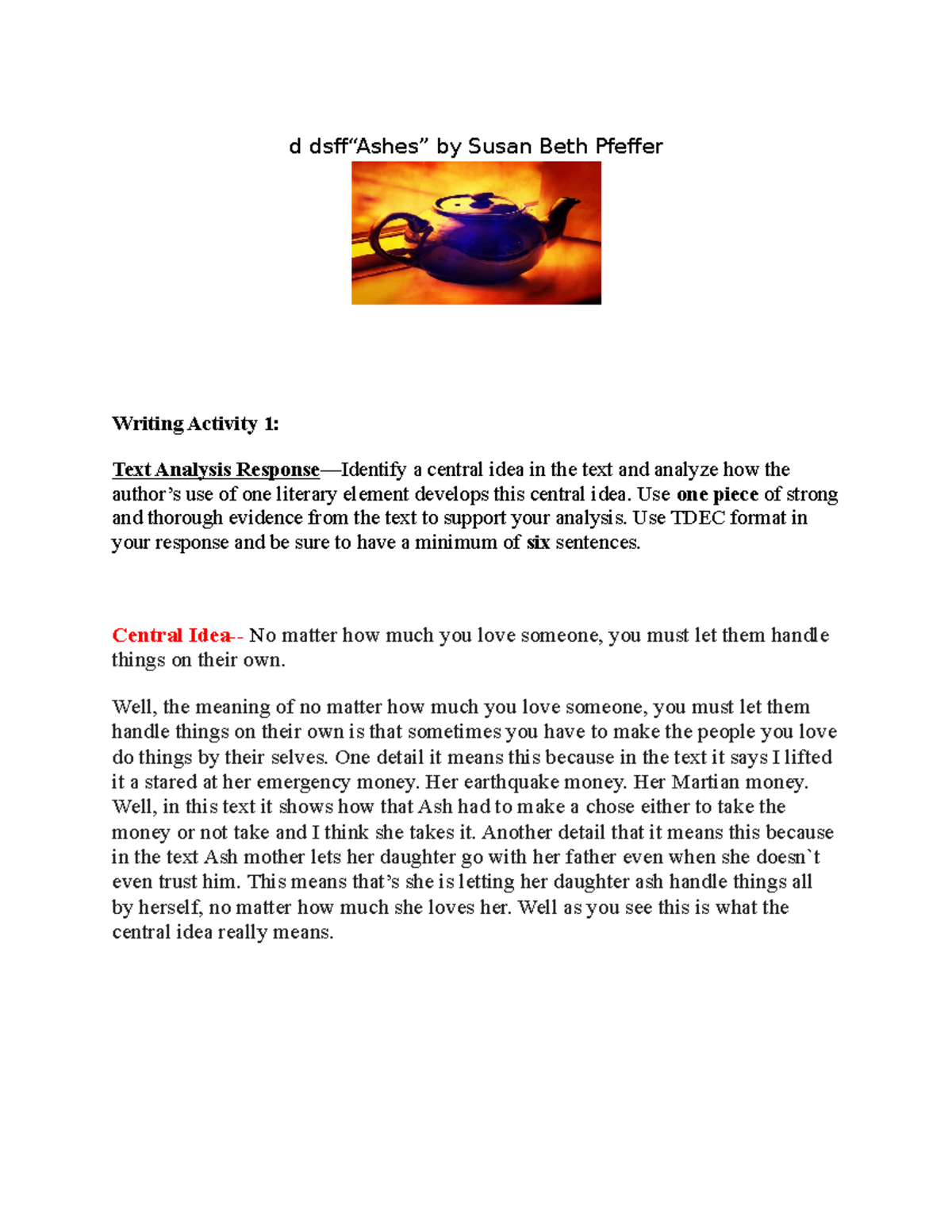 Ashes Writing Activity 1 - d dsff“Ashes” by Susan Beth Pfeffer Writing ...