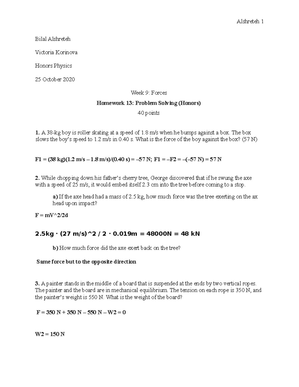 Problem Solving - A 38-kg boy is roller skating at a speed of 1 m/s ...