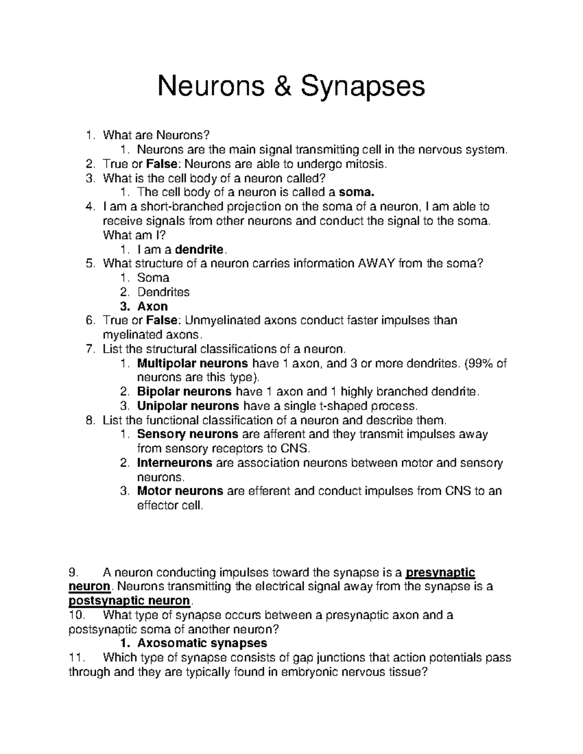 Neurons and synapses - Neurons & Synapses What are Neurons? Neurons are ...